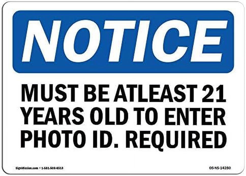 Notice Tin Sign Notice Must be at least 21 years old to enter Funny ...