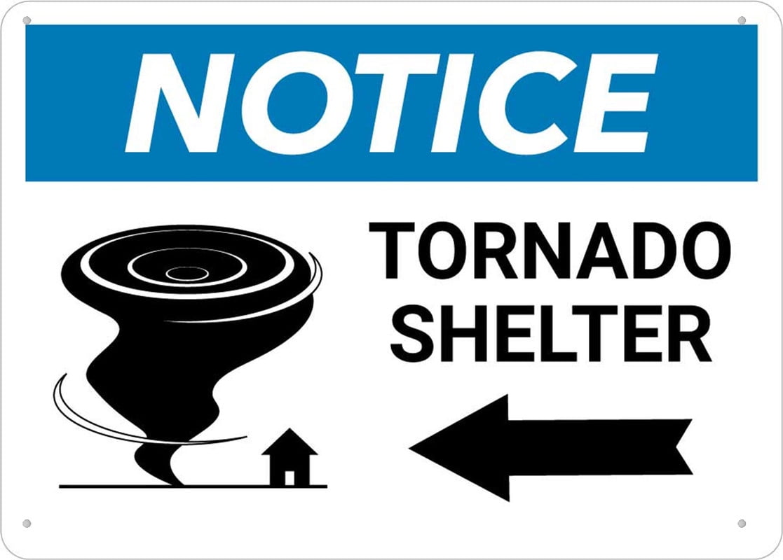 Notice Tornado Shelter Right Arrow Sign 8X12 Inch Rust Free Aluminum ...