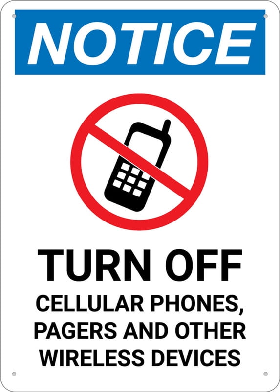 Notice Turn Off Cellular Phones Pagers Other Wireless Devices No ...