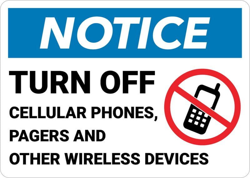 Notice Turn Off Cellular Phones Pagers Other Wireless Devices No ...