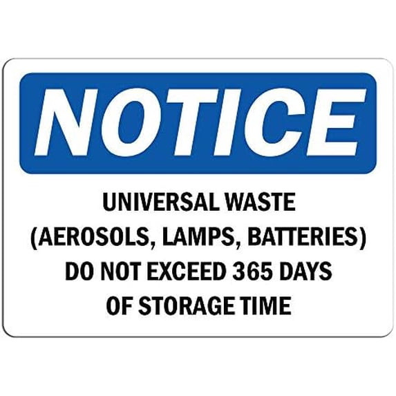 Notice - Universal Waste (Aerosols, Lamps, Batteries) Sign | Label ...