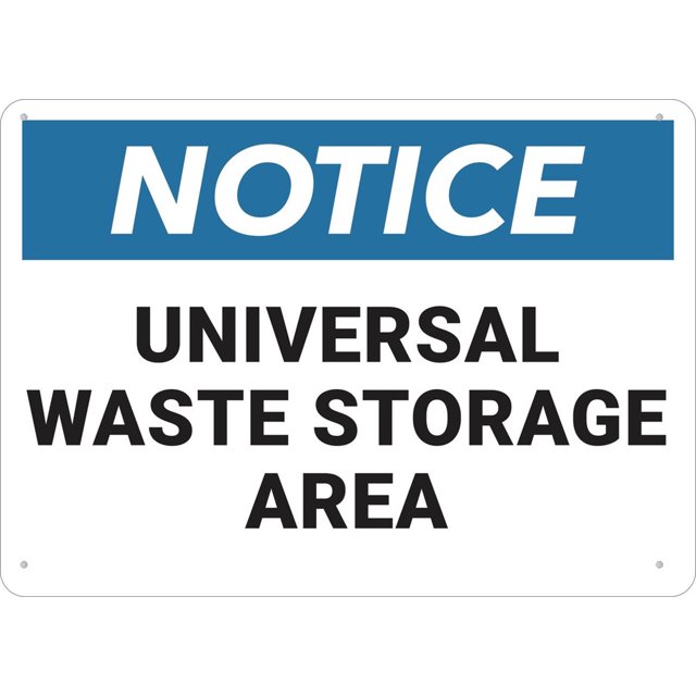 Notice Universal Waste Storage Area Sign Metal Signs 12X8 Inch Rust ...