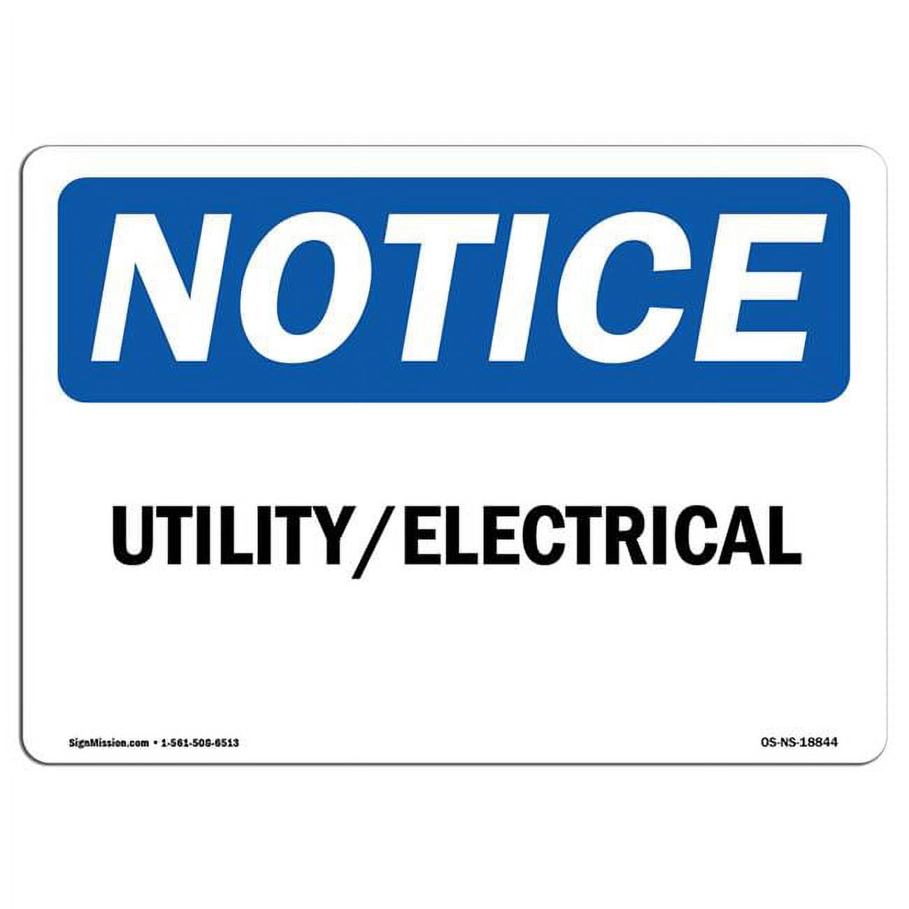 Notice Utility Electrical OSHA Sign - Walmart.com