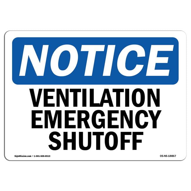 Notice Ventilation Emergency Shutoff OSHA Decal Sign - Walmart.com