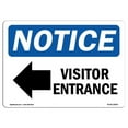 Notice Visitor Entrance - Left Arrow OSHA Aluminum Sign - Walmart.com