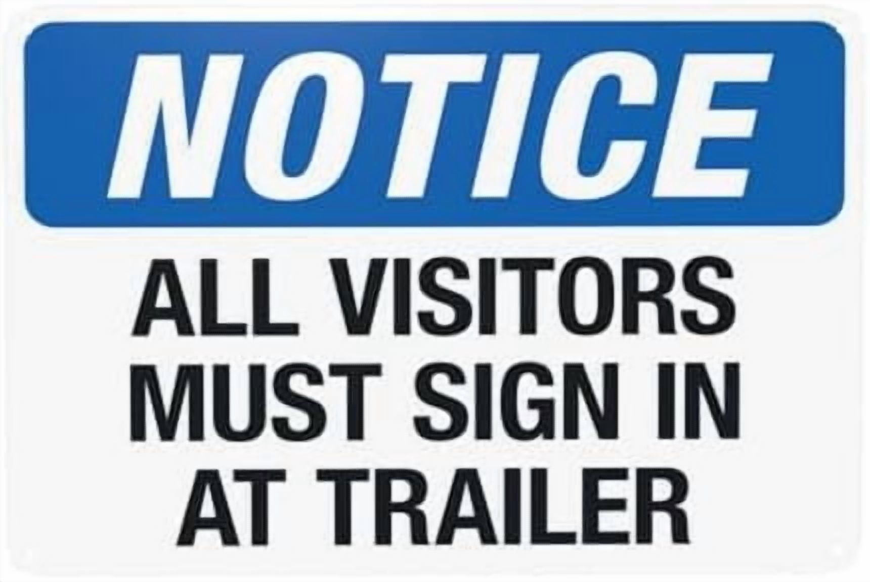 Notice All Visitors Must Sign In At Trailer Warning Sign, Visitor Metal ...