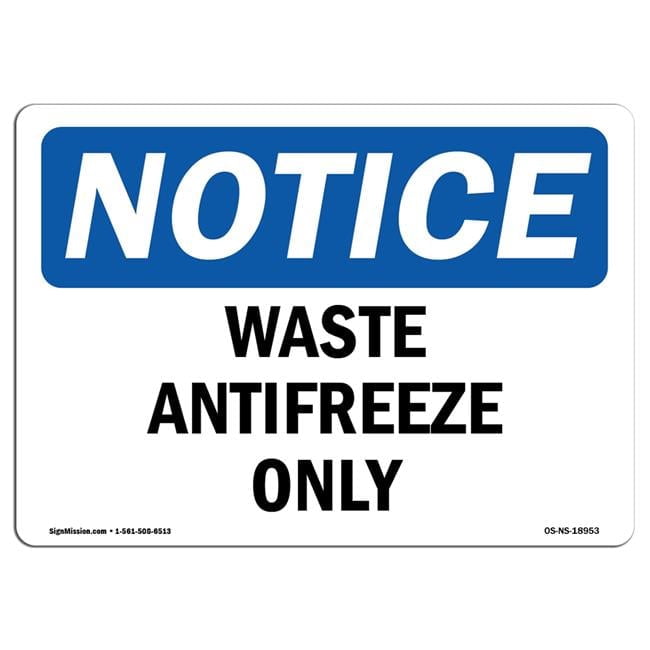 Notice Waste Antifreeze Only OSHA Sign - Walmart.com