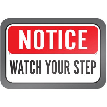 Caution Watch Your Step Sign - Walmart.com