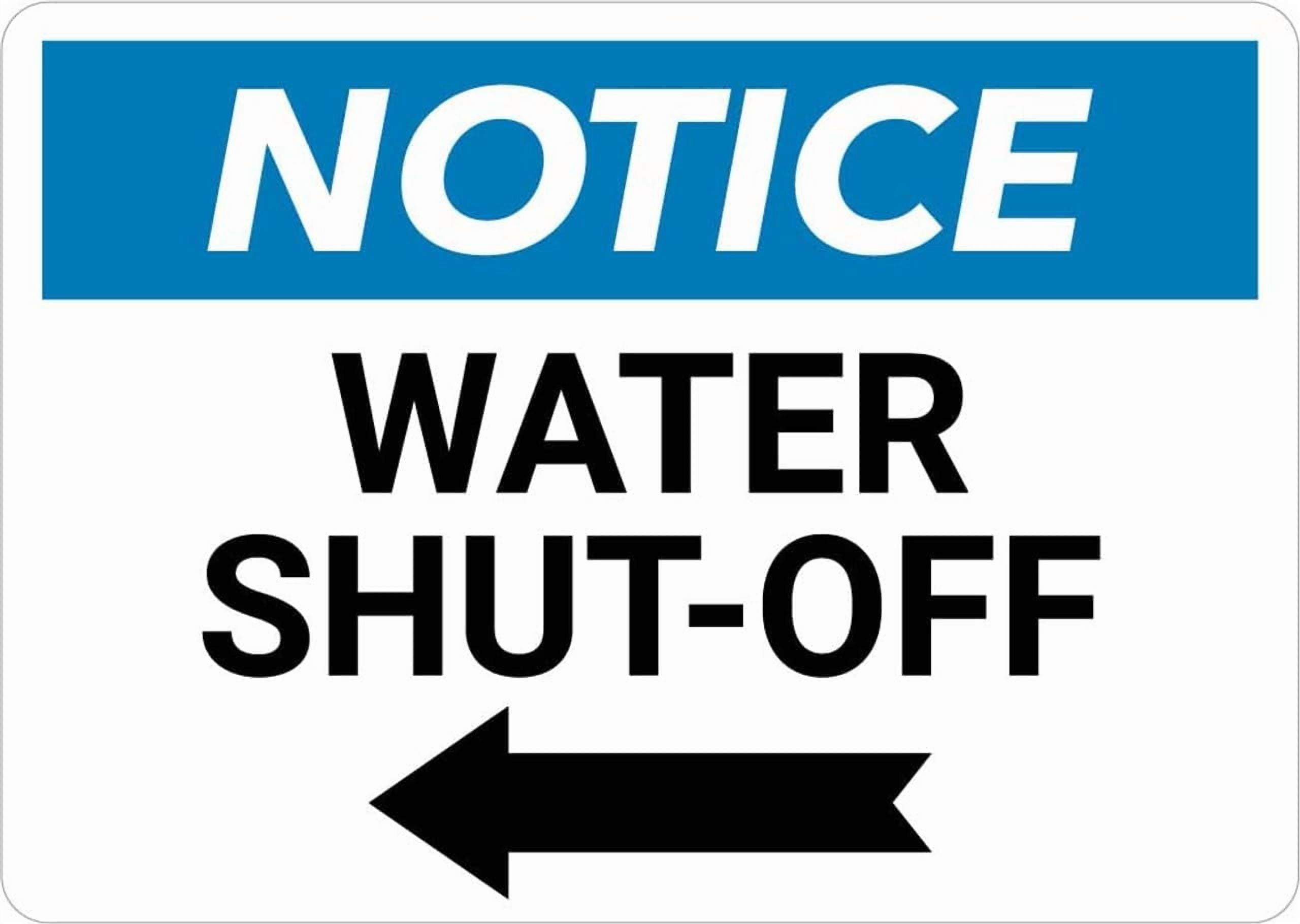 Notice_ Water Shut-Off With Left Arrow Metal Tin Sign Aluminum Warning ...