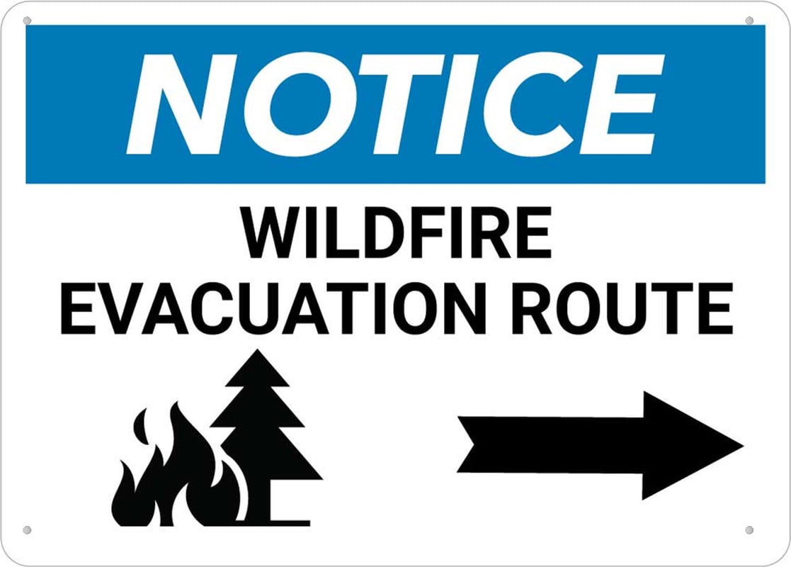 Notice Wildfire Evacuation Route With Right Arrow Sign 12 X 8 Inch ...