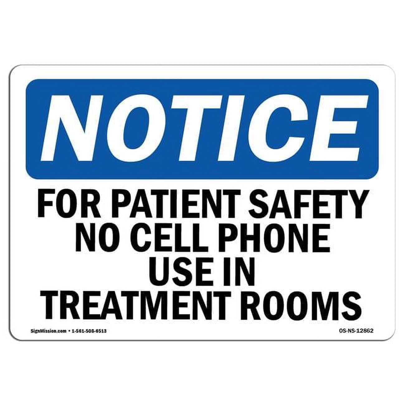 Notice for Patient Safety No Cell Phone Use in OSHA Decal Sign ...