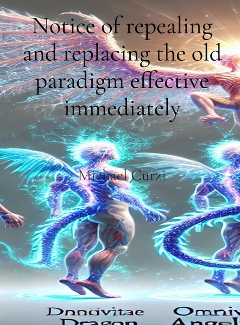 Notice of repealing and replacing the old paradigm effective ...