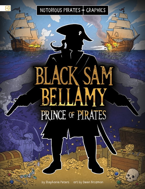 Notorious Pirates Graphics Black Sam Bellamy, Prince of Pirates ...