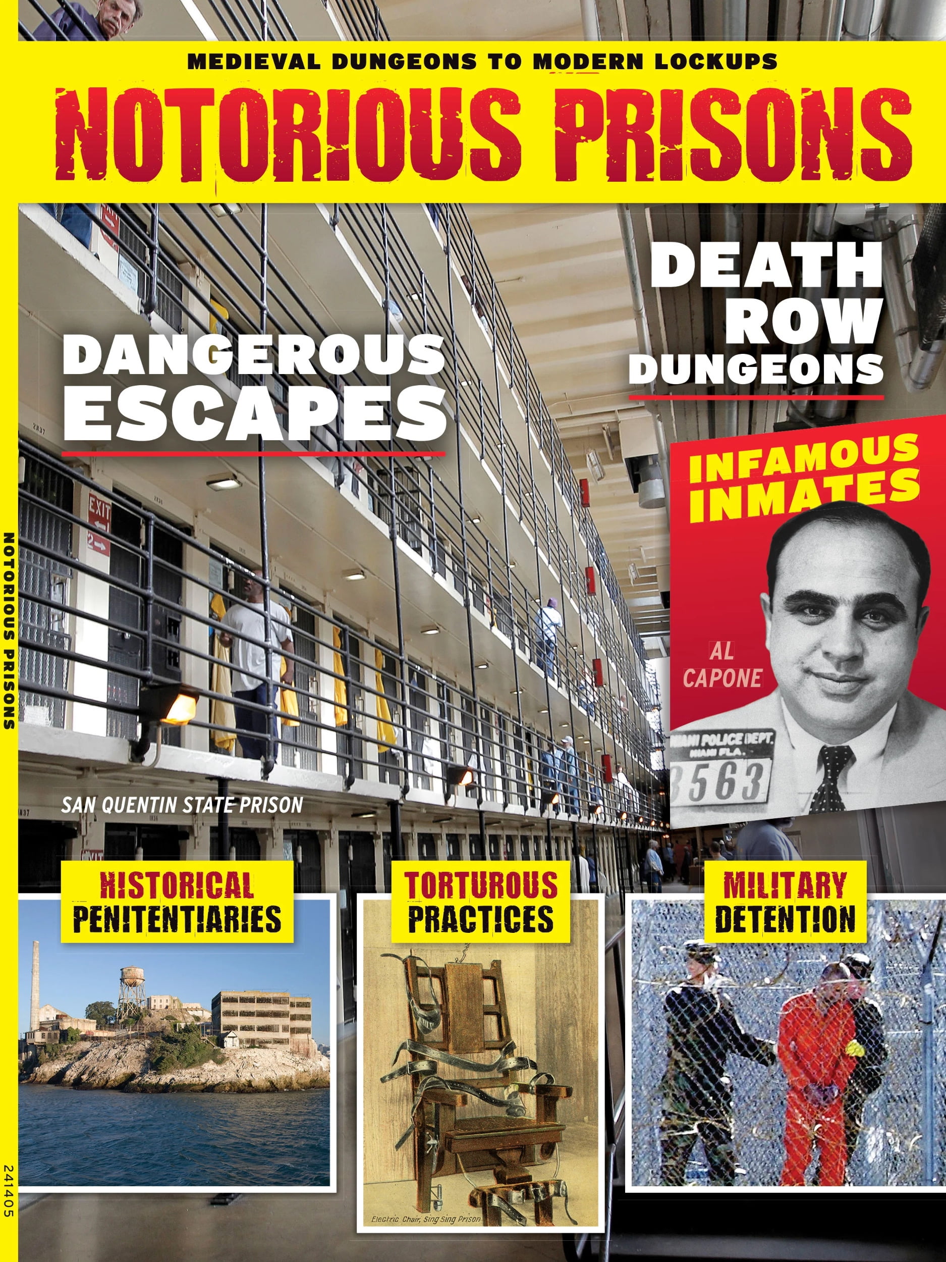 Notorious Prisons - Dangerous Escapes, Death Row Dungeons, Historical ...