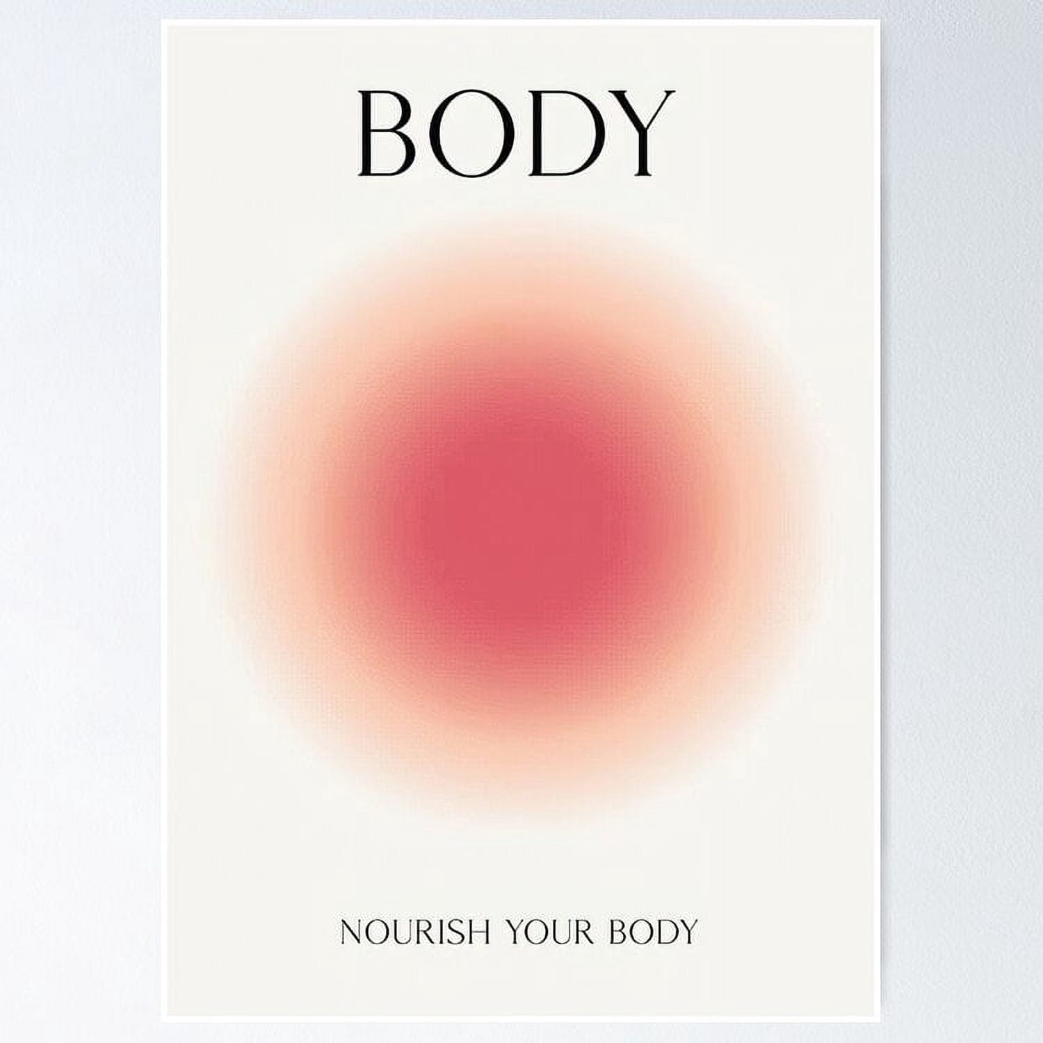 Nourish Your Body UNFRAMED Poster, 18x24 - Walmart.com