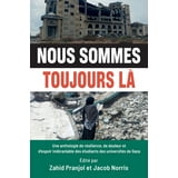 Nous sommes toujours lÃ : Une anthologie de rÃ©silience, de douleur et d'espoir inÃ©branlable ...