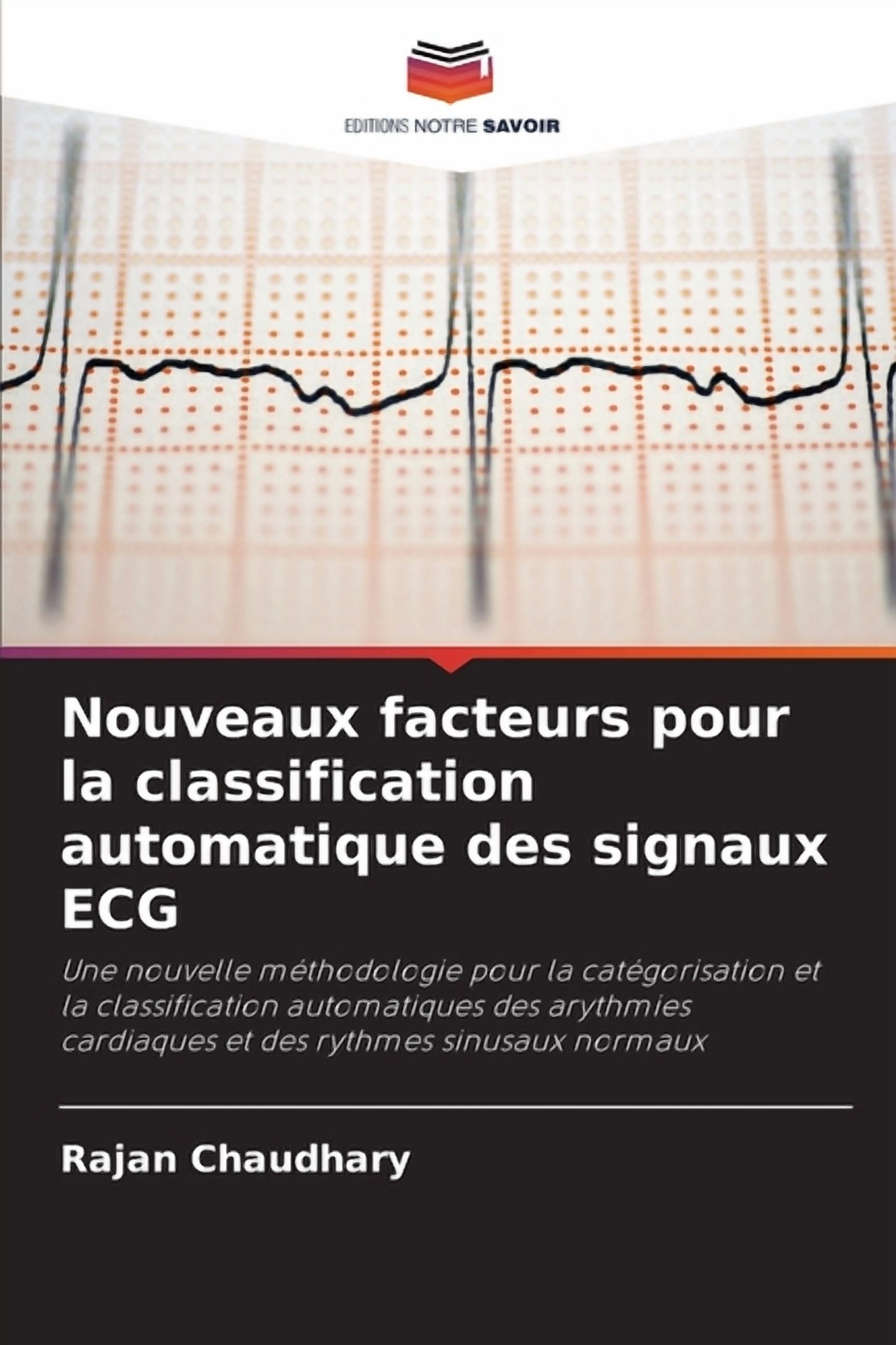 Nouveaux facteurs pour la classification automatique des signaux ECG ...