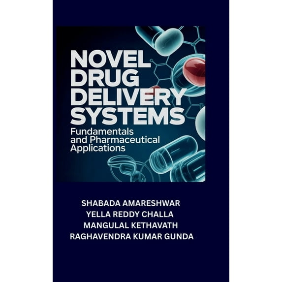 Novel Drug Delivery Systems: Fundamentals and Pharmaceutical ...