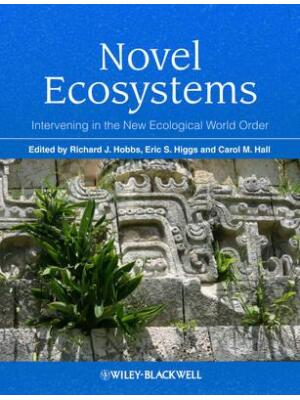 Novel Ecosystems : Intervening in the New Ecological World Order - Walmart.com