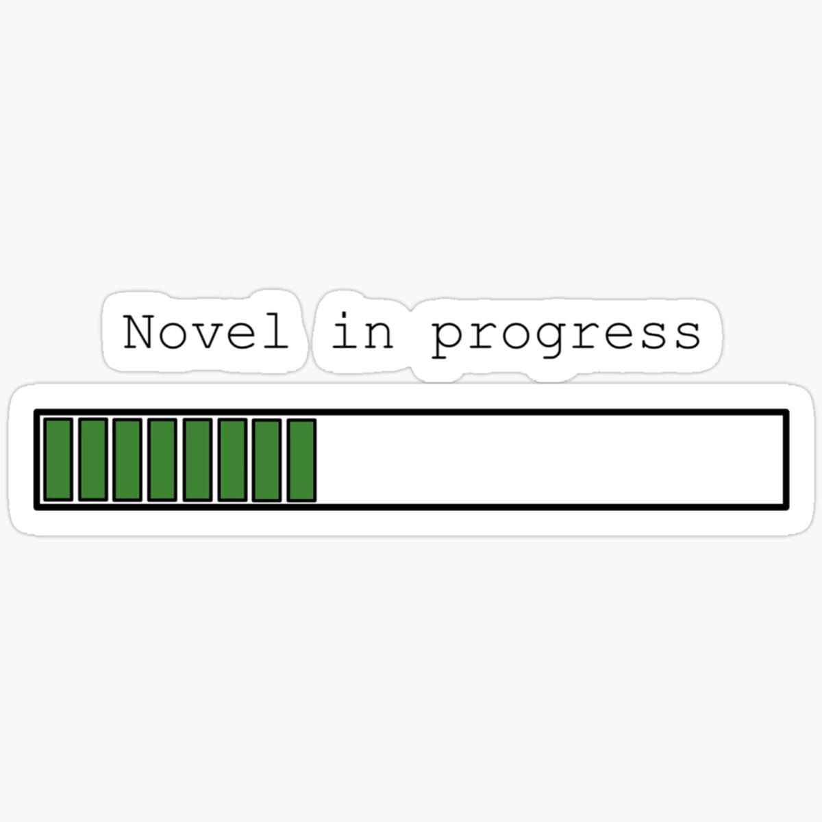 Novel In Progress Sticker. Gift For You - Decorate Laptops, Water ...