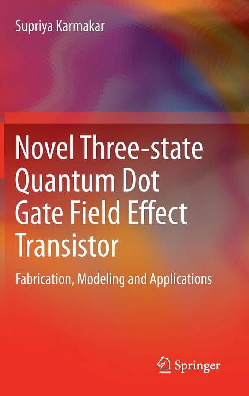 Novel Three-State Quantum Dot Gate Field Effect Transistor: Fabrication ...