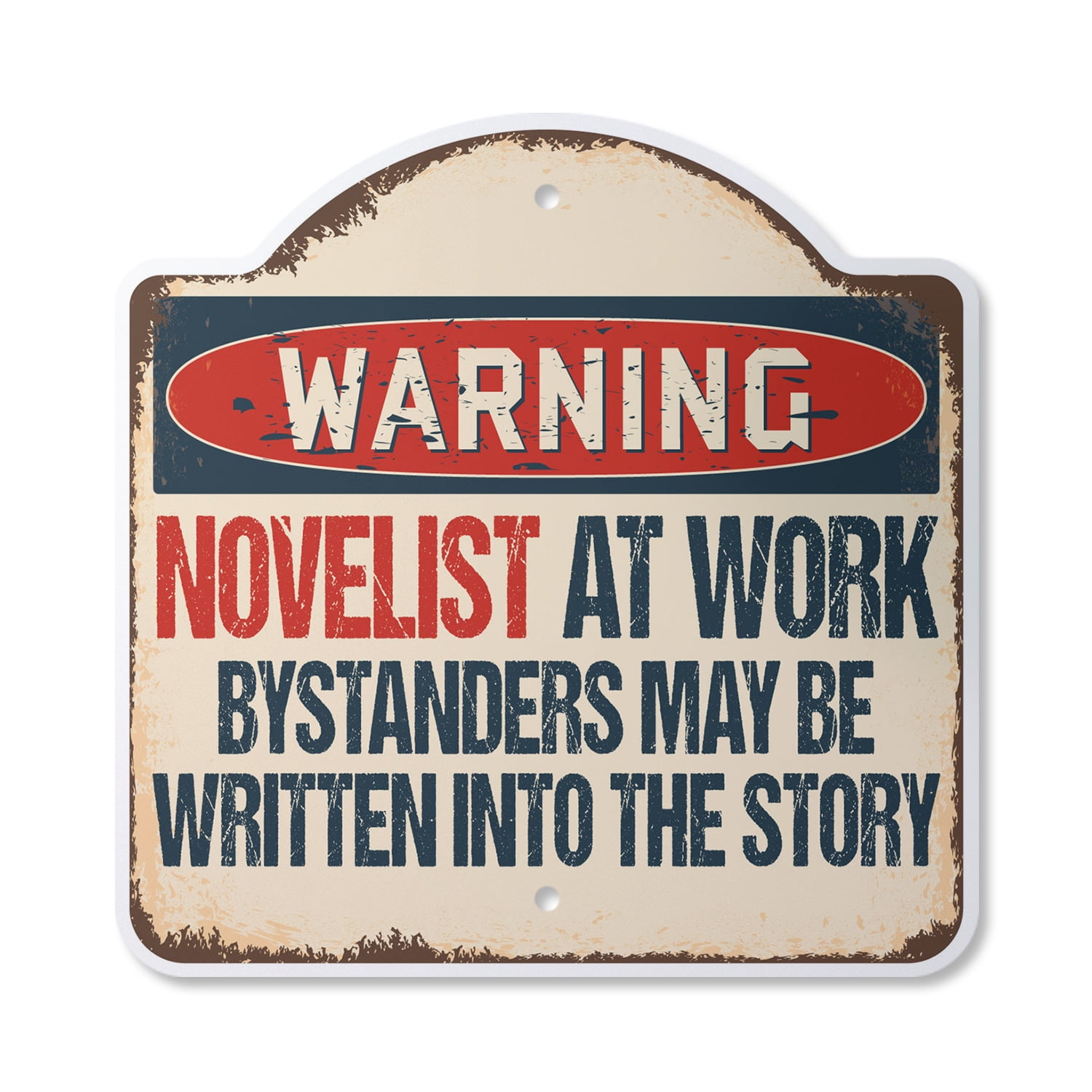 Novelist At Work 14" X 14" Sign | Indoor/Outdoor Plastic | SignMission ...