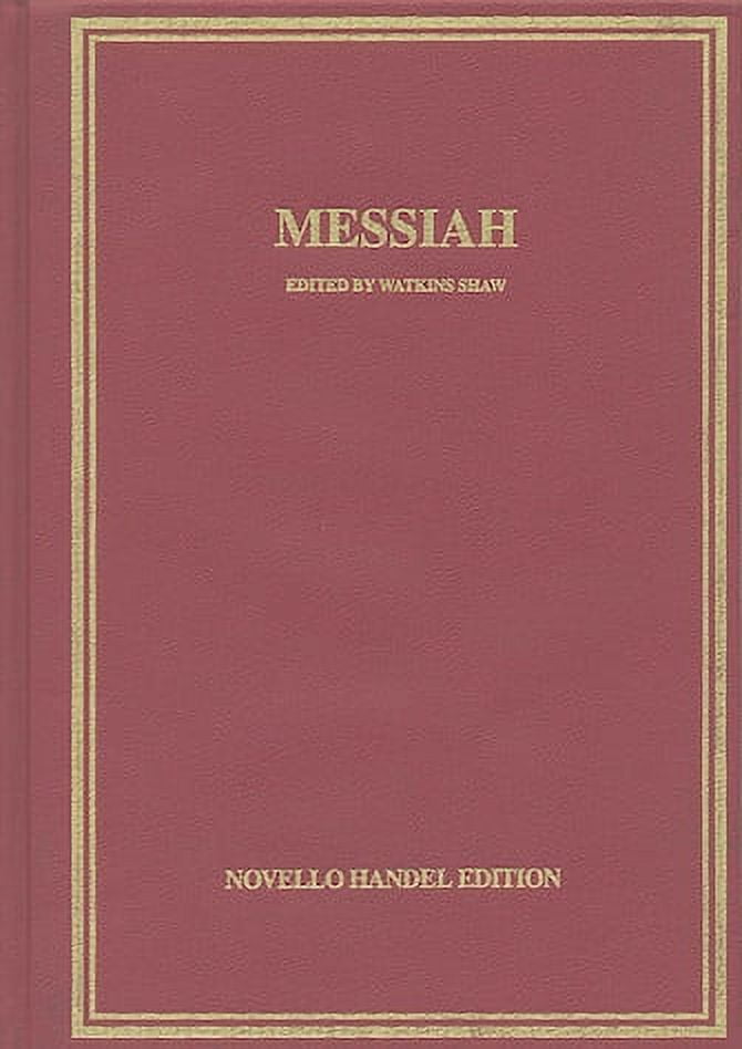 Novello Messiah (Vocal Score Hardcover) Vocal Score Composed by George ...