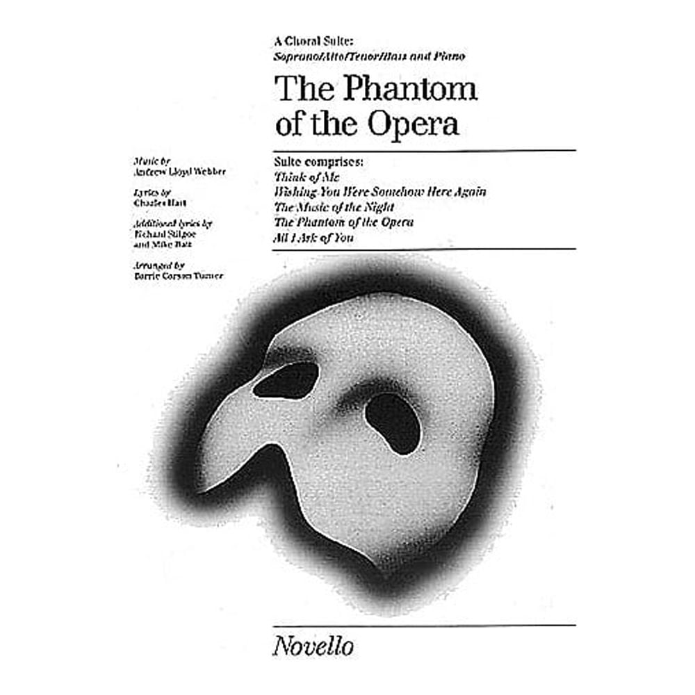 Novello The Phantom of the Opera (Choral Suite) SATB Arranged by Barrie ...