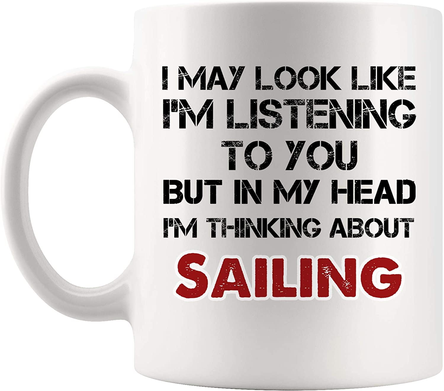 Novelty Ceramic Coffee Mug 11 Oz Look Like I'm Listening But In Head ...