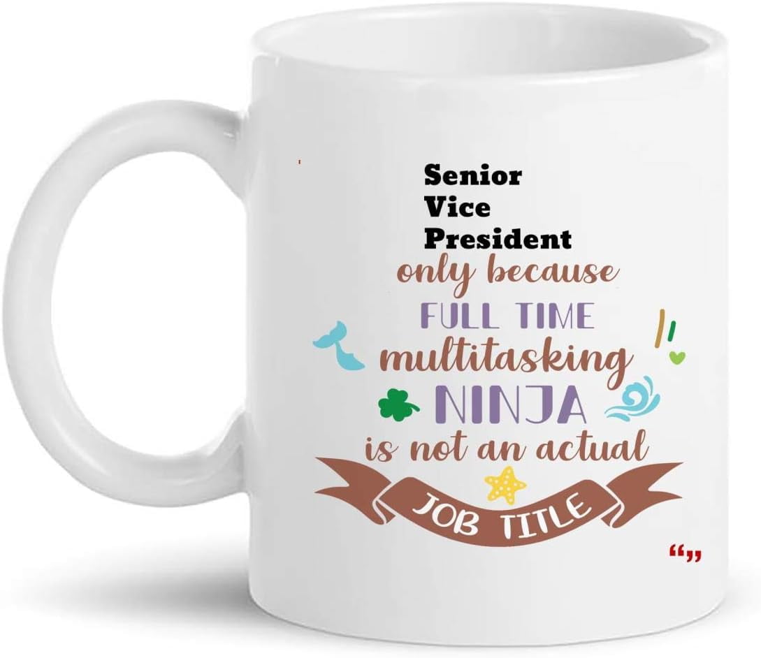 Novelty Ceramic Coffee Mug Best Senior Vice President Mug Funny Mug ...