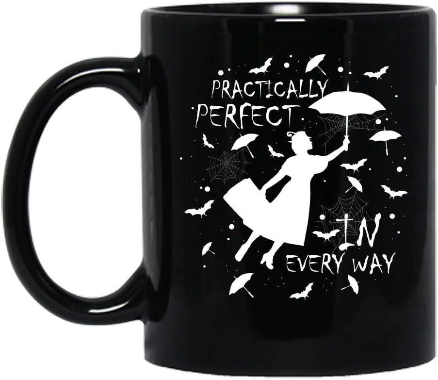 Novelty Ceramic Coffee Mug Practically Perfect In Every Way Mary ...