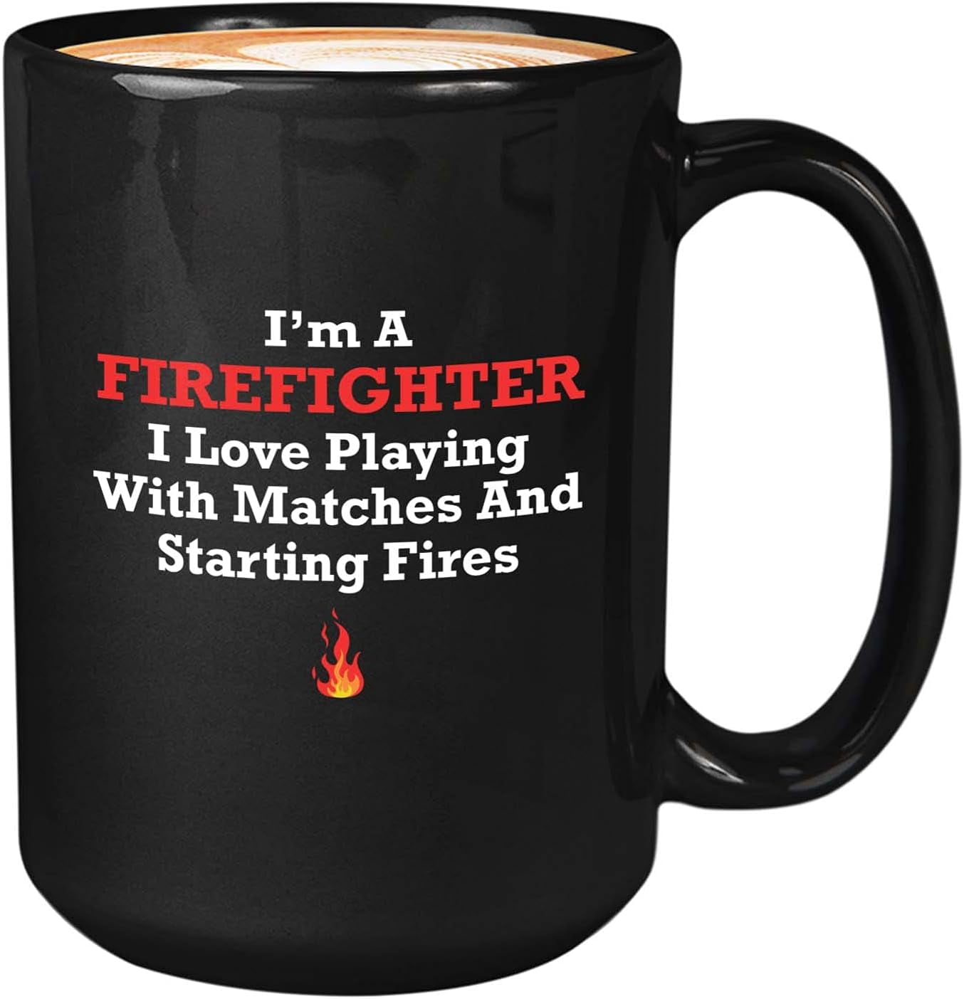 Novelty Firefighter Coffee Mug - Im A Firefighter Not An Actual Fire ...