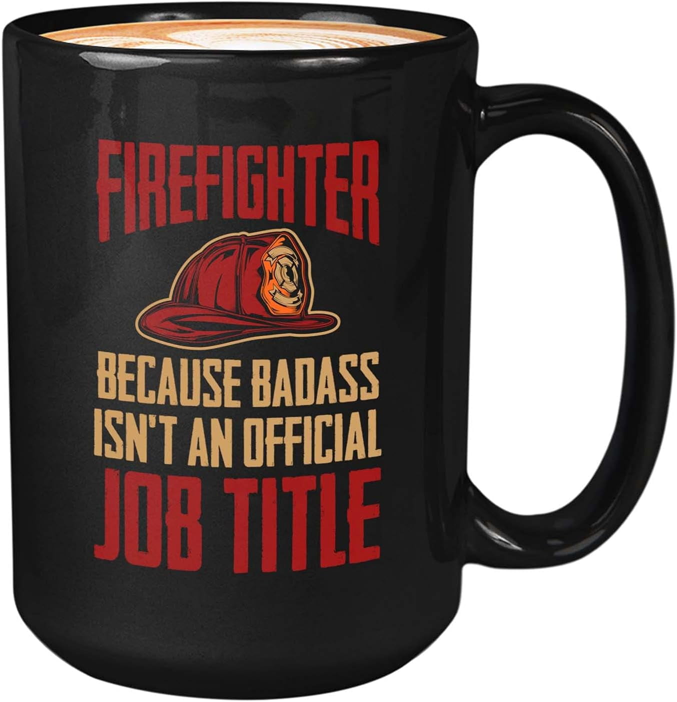Novelty Firefighter Coffee Mug - The Best Firefighter - Fire Dept Funny ...