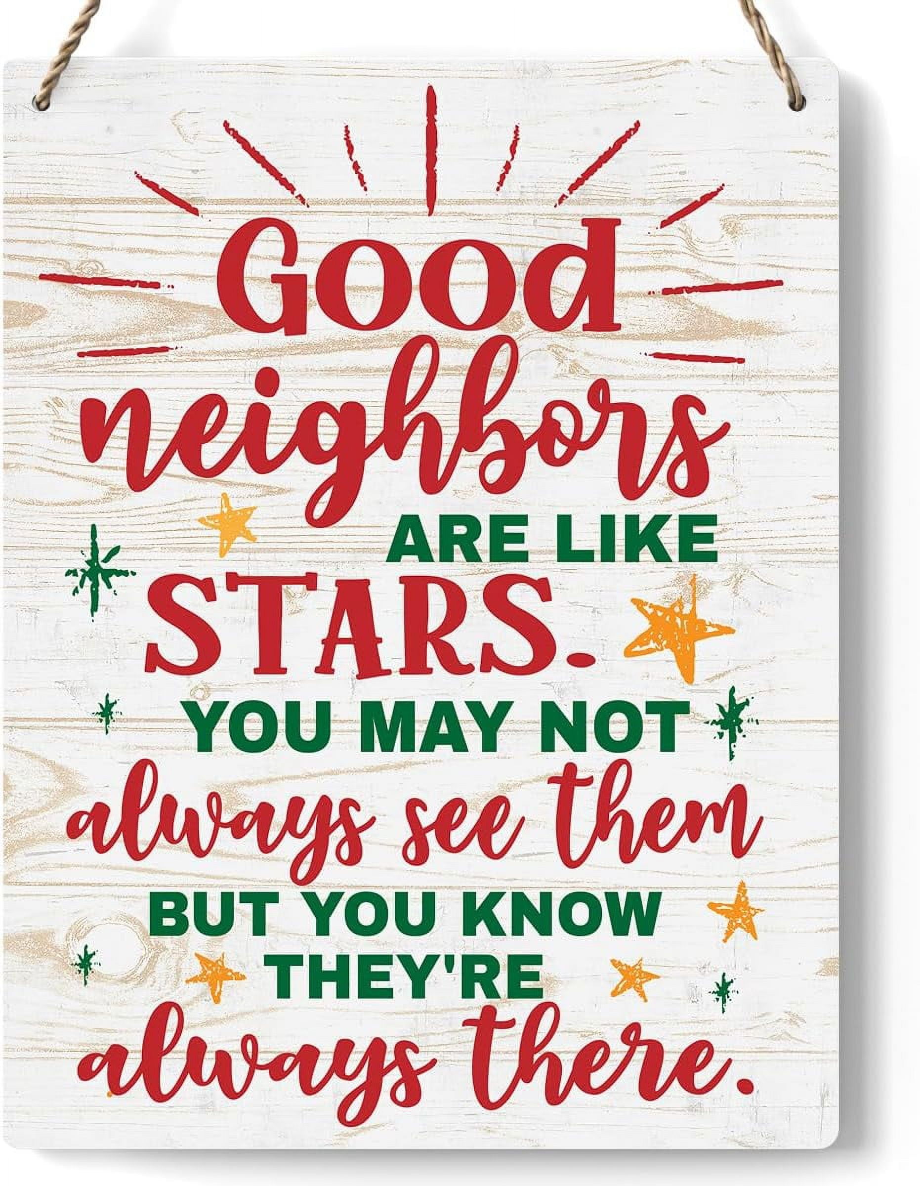 Novelty Good Neighbors are Like Stars Christmas Vibes Decorations Wood ...