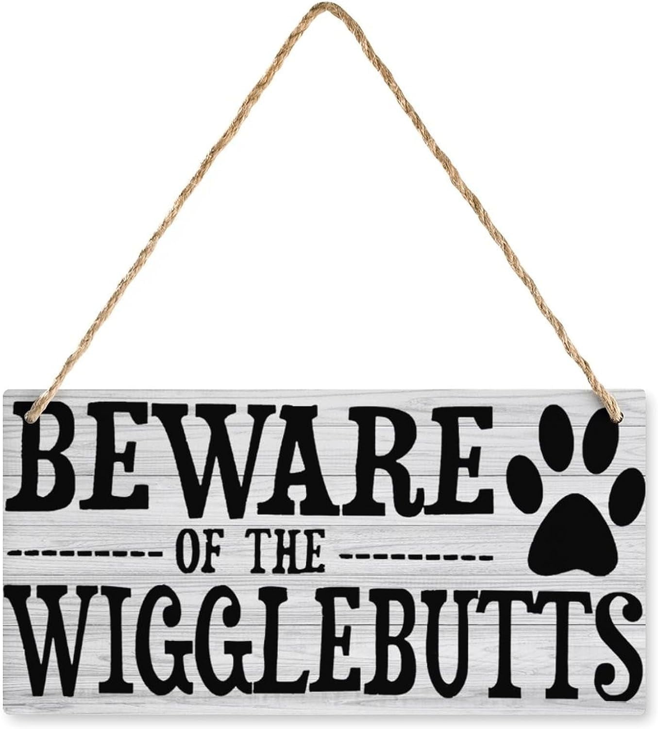 Novelty Hanging Wood Sign Beware Of The Wigglebutts Wood Sign With ...