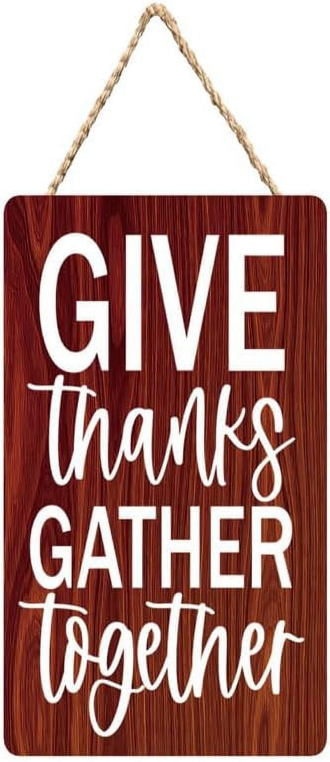 Novelty Hanging Wood Sign Give Thanks Gather Together Rustic Signs ...