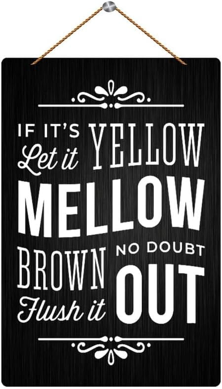 Novelty Hanging Wood Sign Home Decorative If It's Yellow Let It Mellow ...
