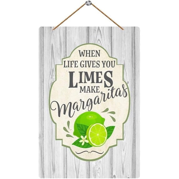 Novelty Hanging Wood Sign When Life Gives You Limes Make Margaritas ...