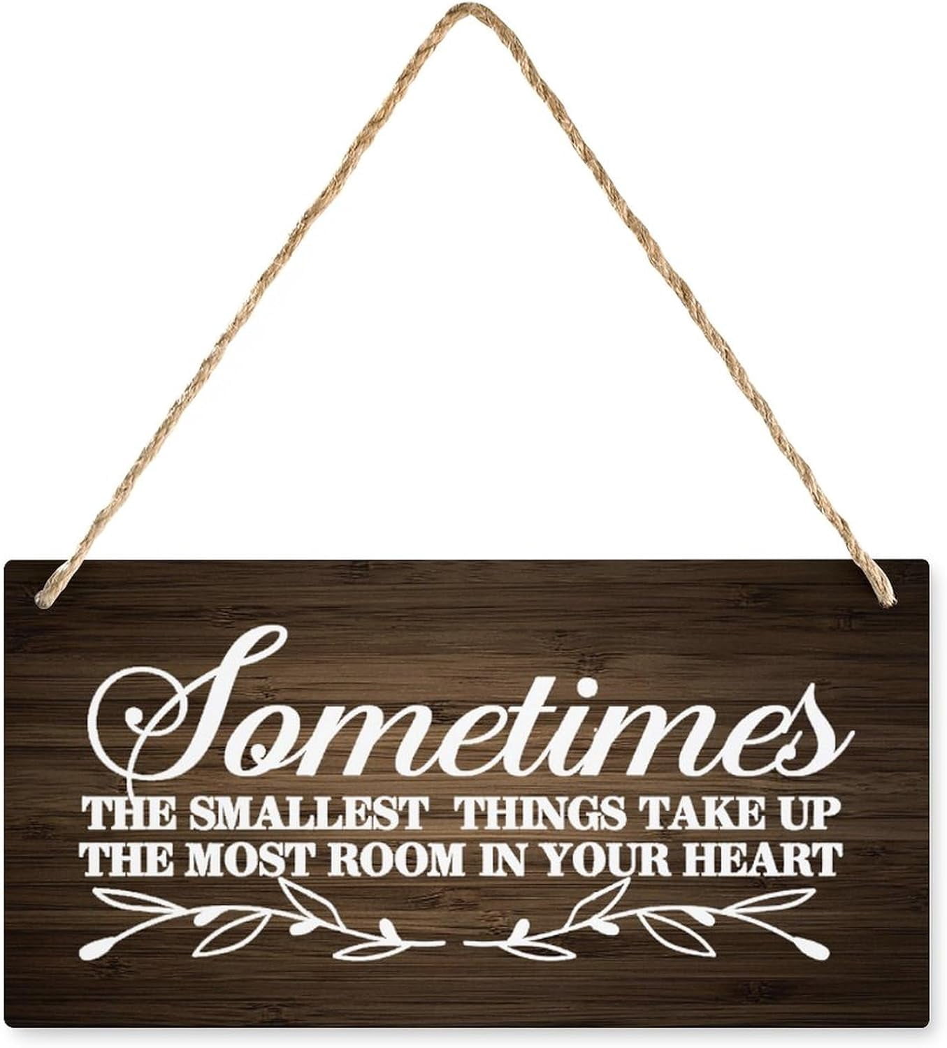 Novelty Hanging Wood Sign Sometimes The Smallest Things Take Up The ...