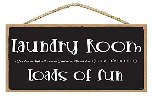 Novelty Laundry Room Loads of Fun Sign - Laundry Signs for Laundry Room ...