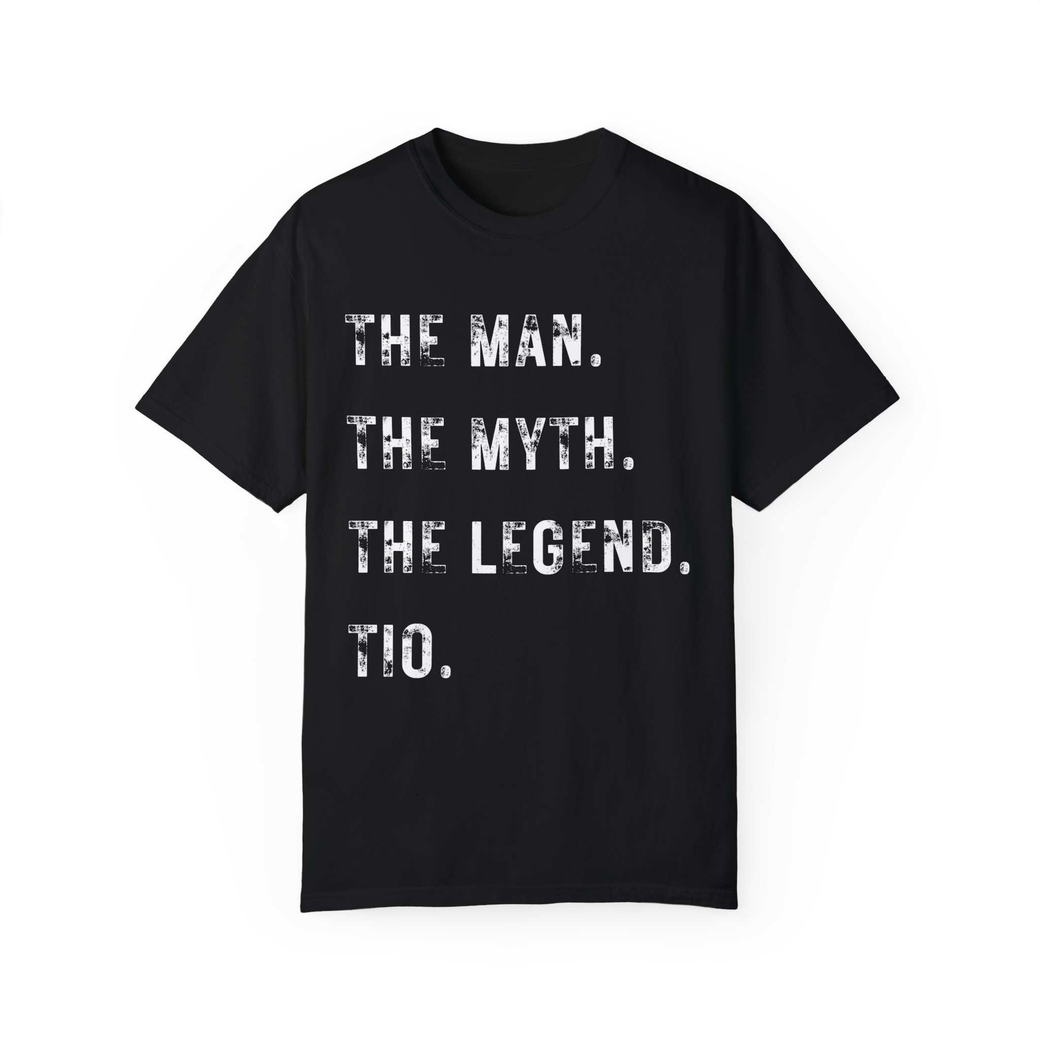 Novelty Man Myth Tio Spanish Legend Uncle Women Men Brother | Inspiring ...
