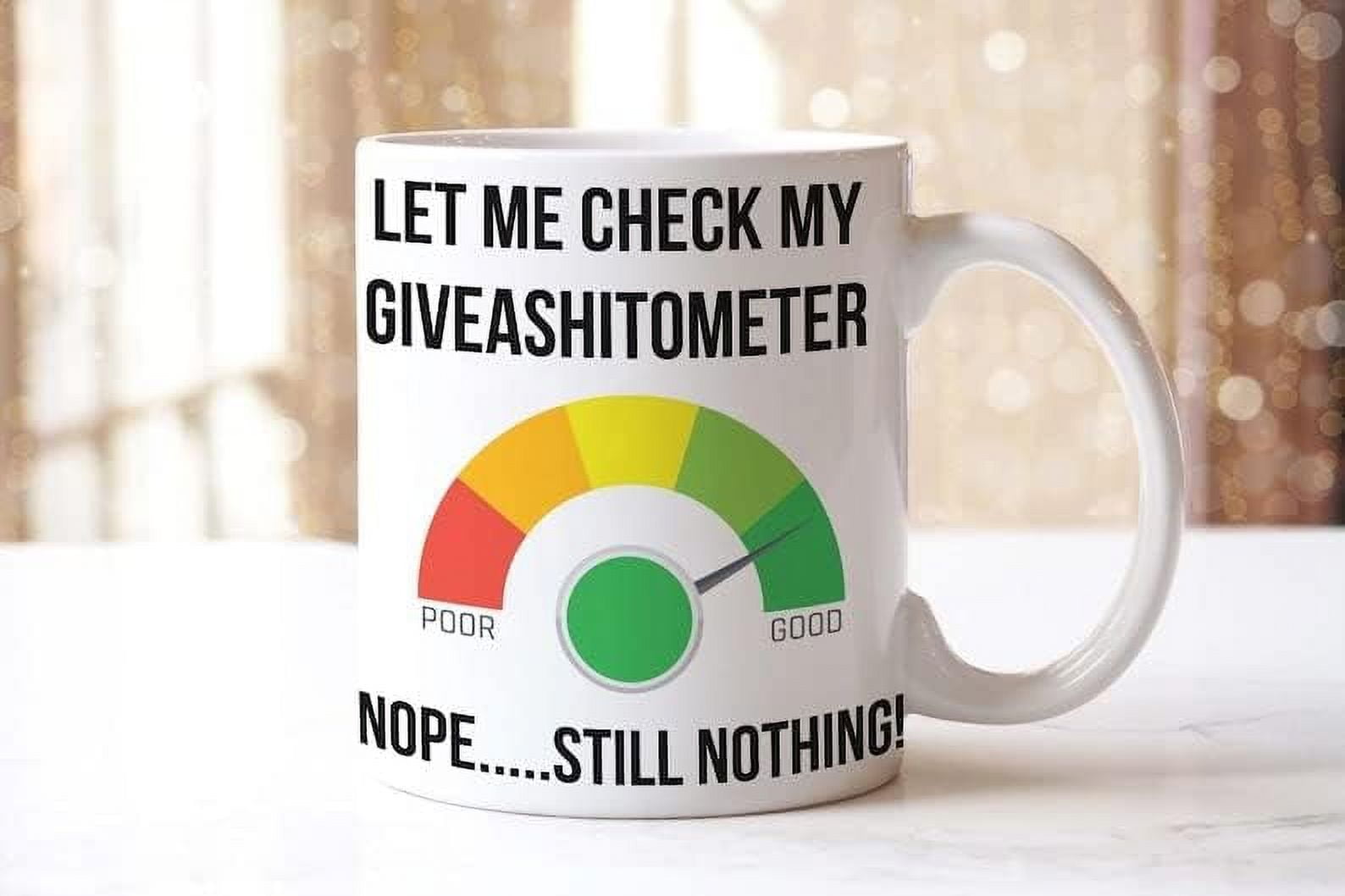 Novelty Mug Cute Let Me Check My Giveashitometer Funny Coffee Mug Funny ...