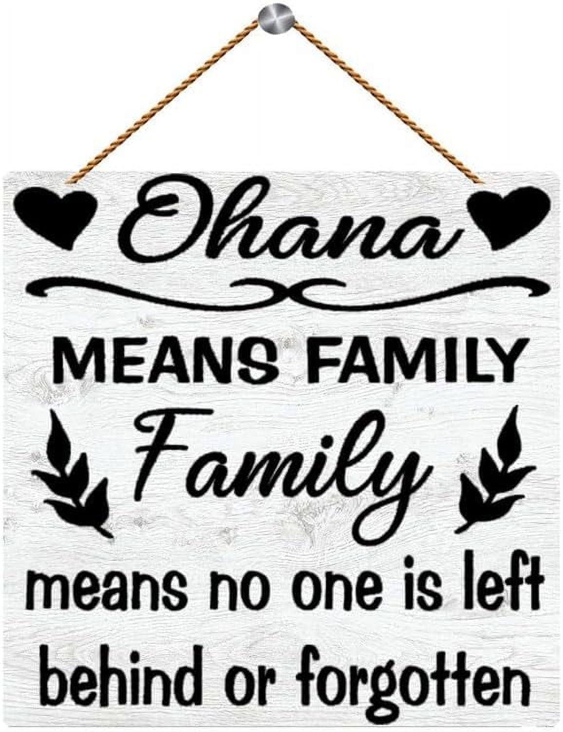 Novelty Ohana Means Family Family Means No One Is Left Behind Or ...