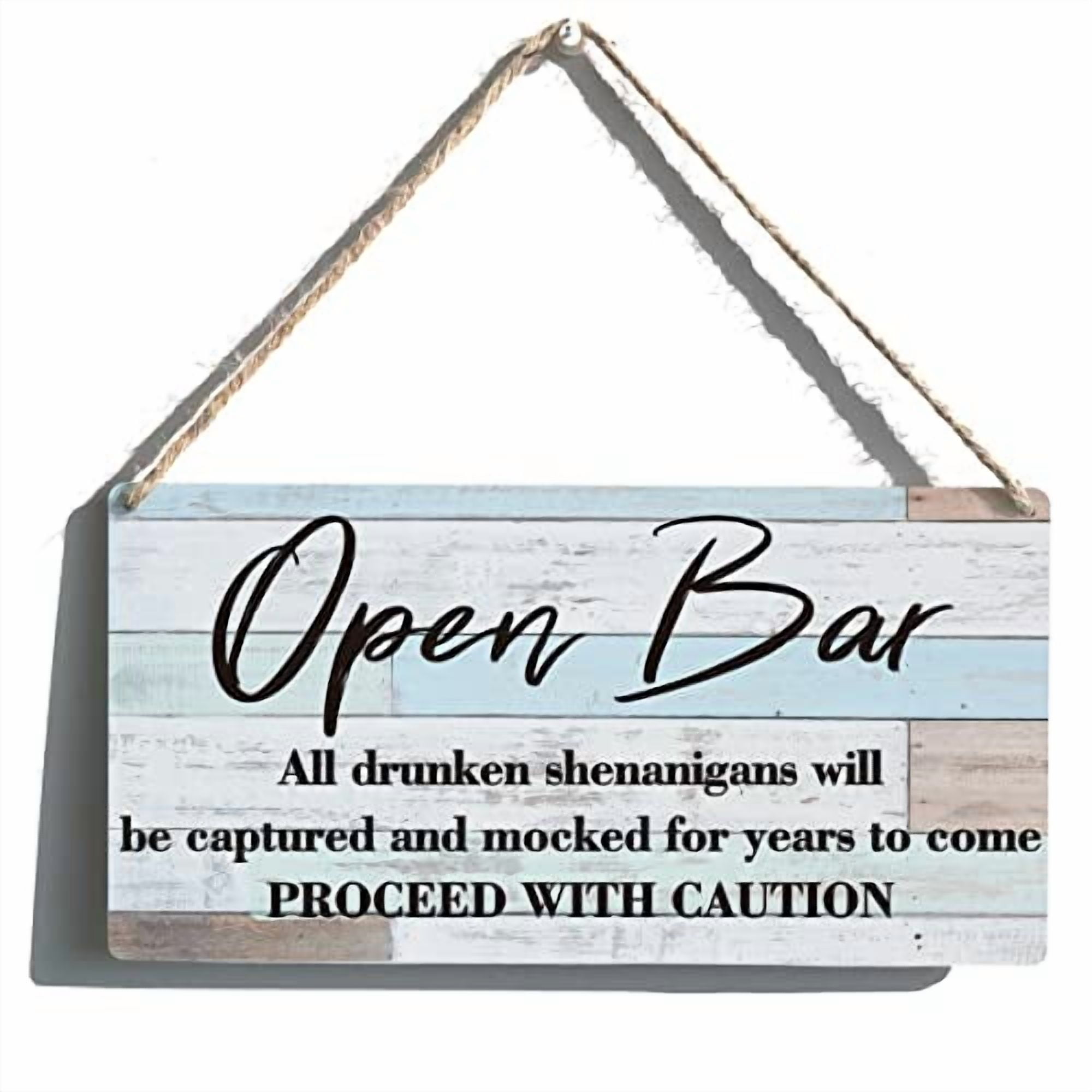 Novelty Open Bar All Drunken Sign Farmhouse Bar Wooden Hanging Sign ...