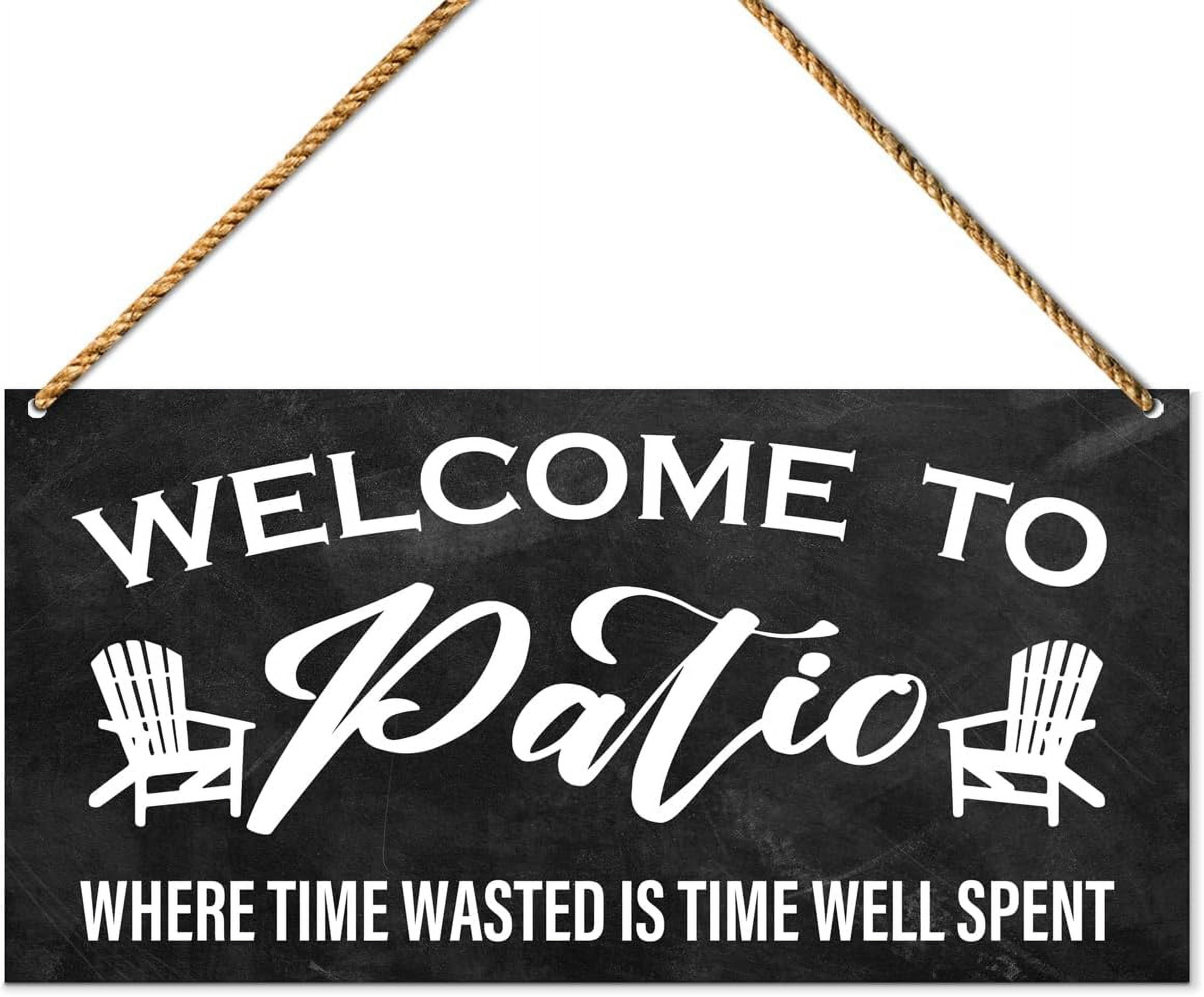 Novelty Patio Wood Sign Welcome Sign for Patio Front Back Porch ...