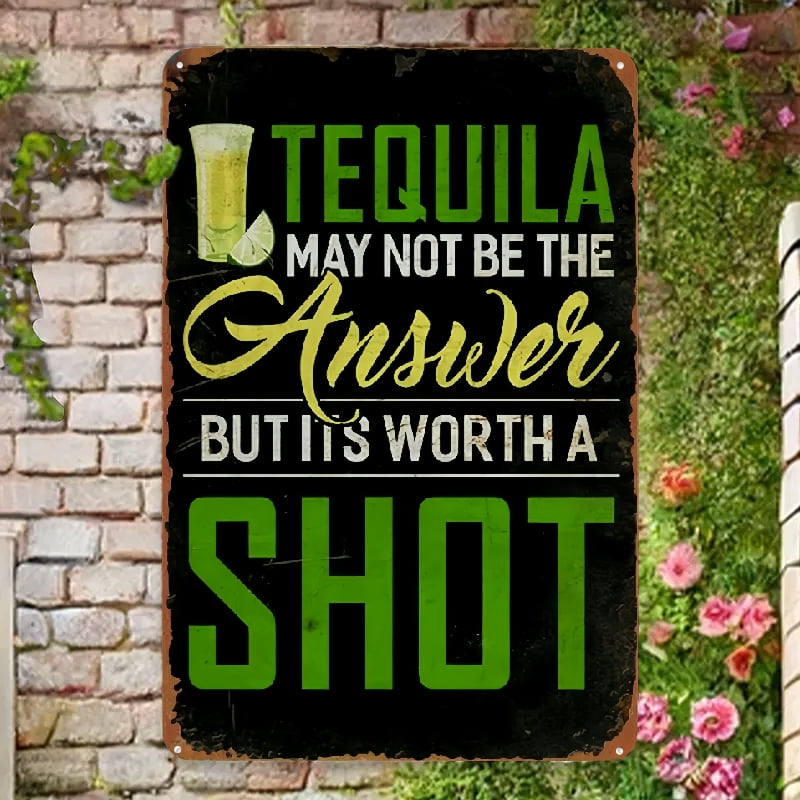 Novelty Sign, 1pc Humorous Tequila - Themed Aluminum Sign, 8x12 Inch ...