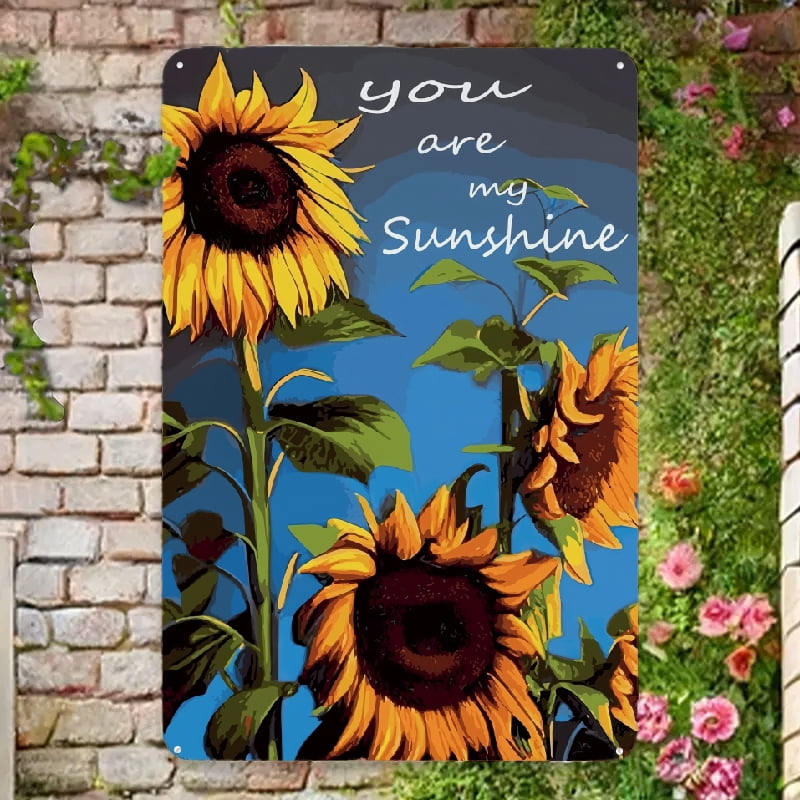 Novelty Sign, You are My Sunshine Sunflowers Metal Sign 12 x 8 Inch ...