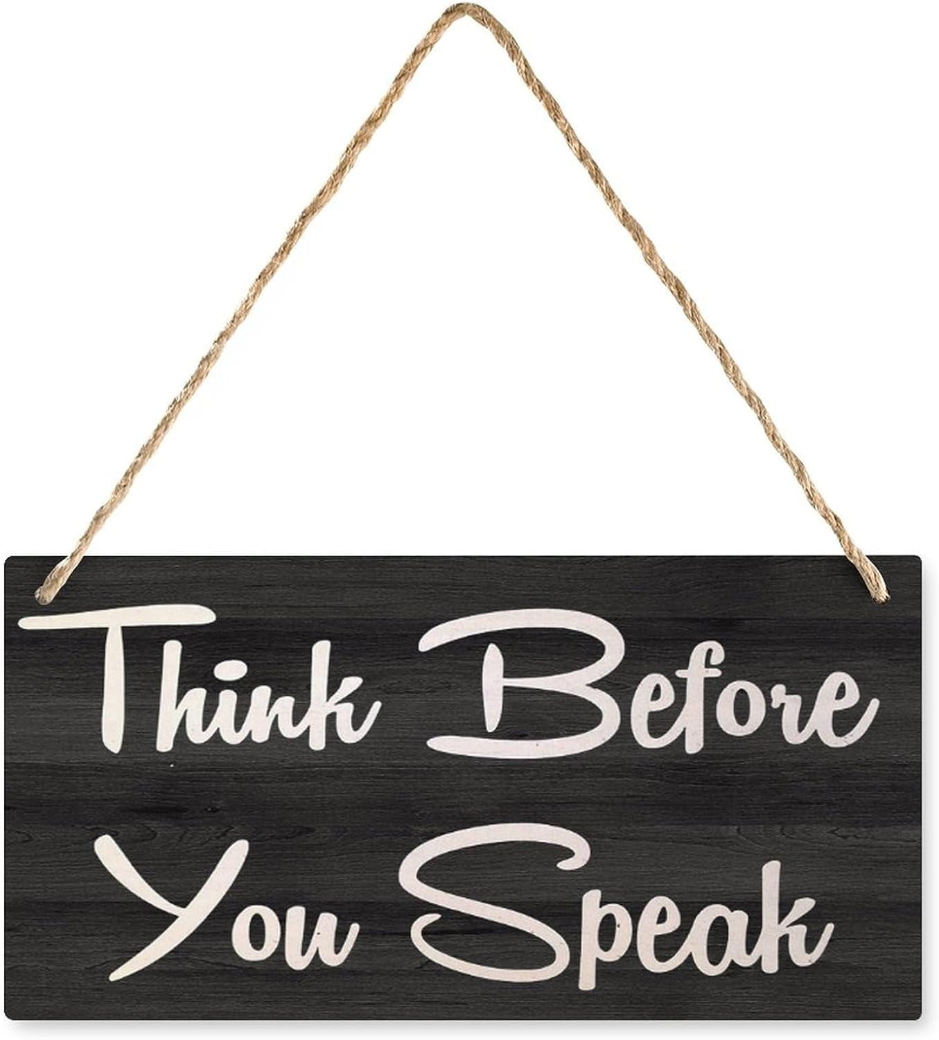 Novelty Think Before You Speak Wood Sign Motivational Quote Retro Gift ...