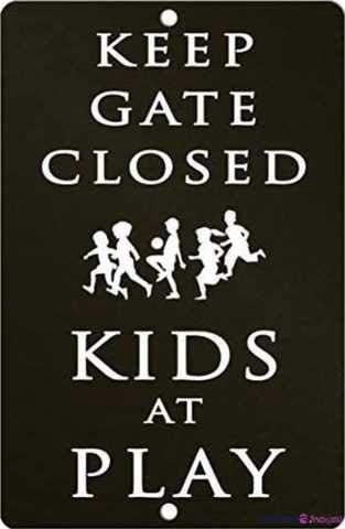 Novelty Warning Metal Tin Sign Keep Gate Closed Kids at Play Decorative ...