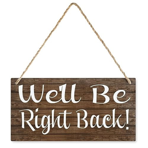 Novelty Wood Decor Sign We'Ll Be Right Back Wood Office Sign Vintage ...